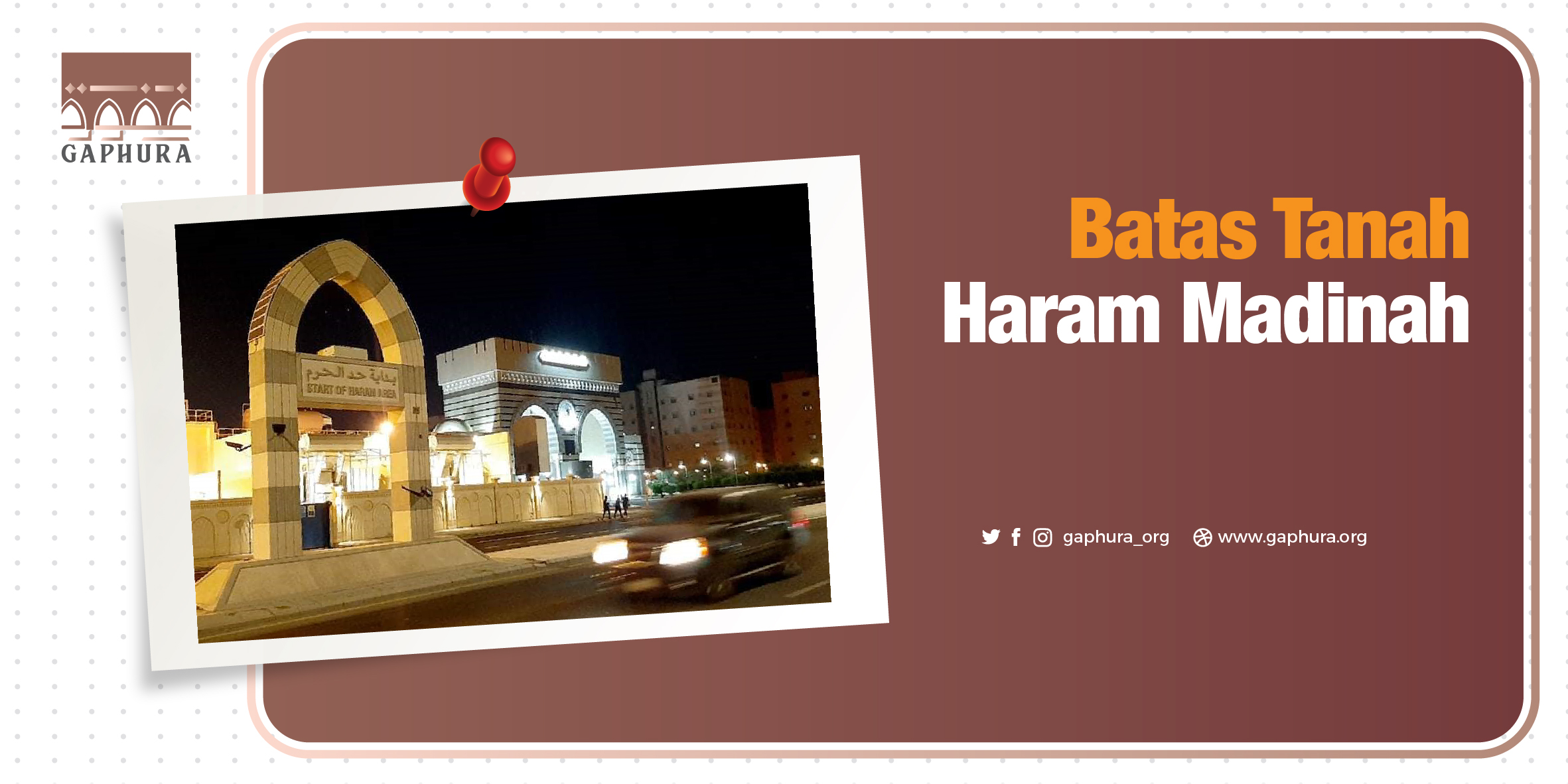 Batas Tanah Haram Madinah - Gaphura